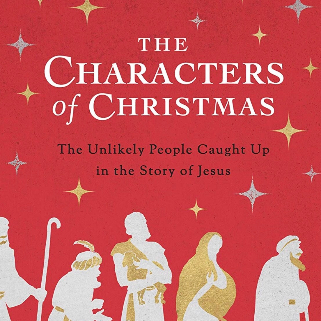 Advent Reading: The Characters of Christmas – Lisa LaGeorge